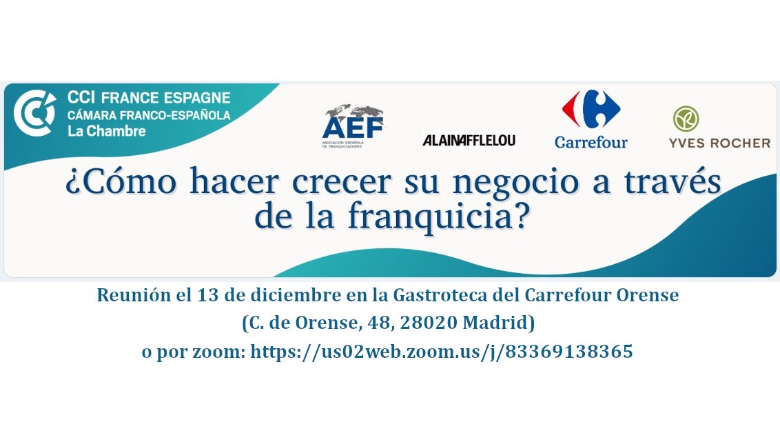 Evento Cámara Franco-Española: «¿Cómo hacer crecer su negocio a través ...