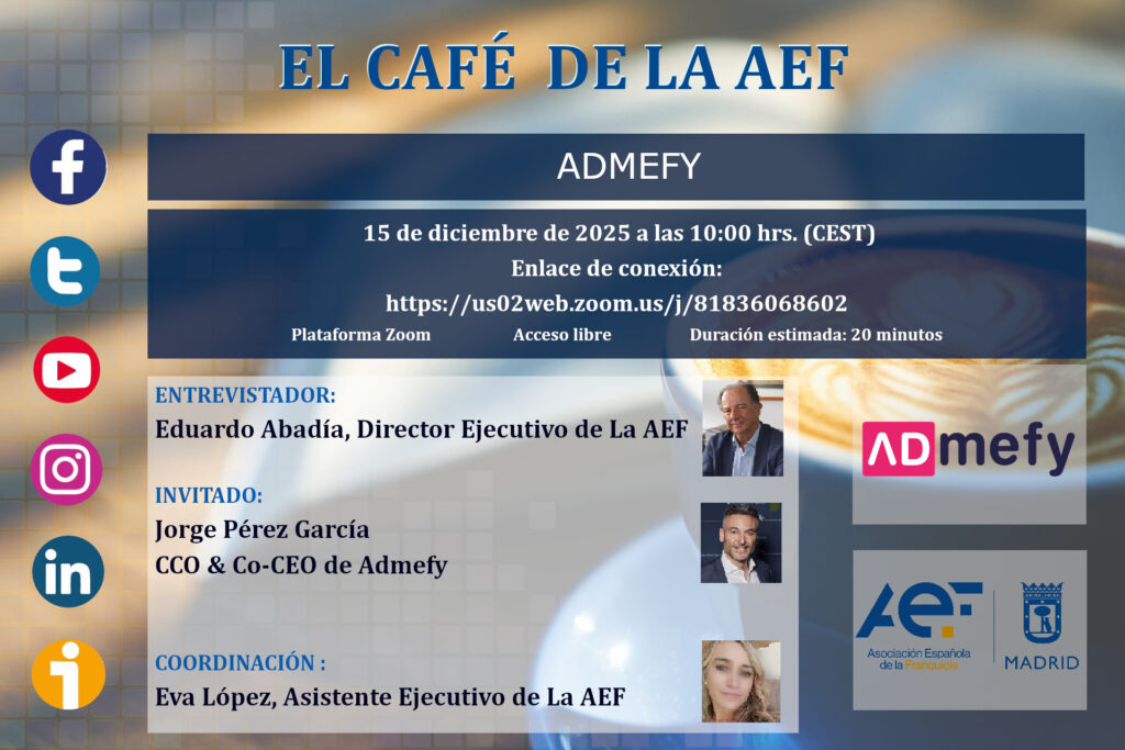 Café de la AEF-ADMEFY - Asociación Española de la Franquicia